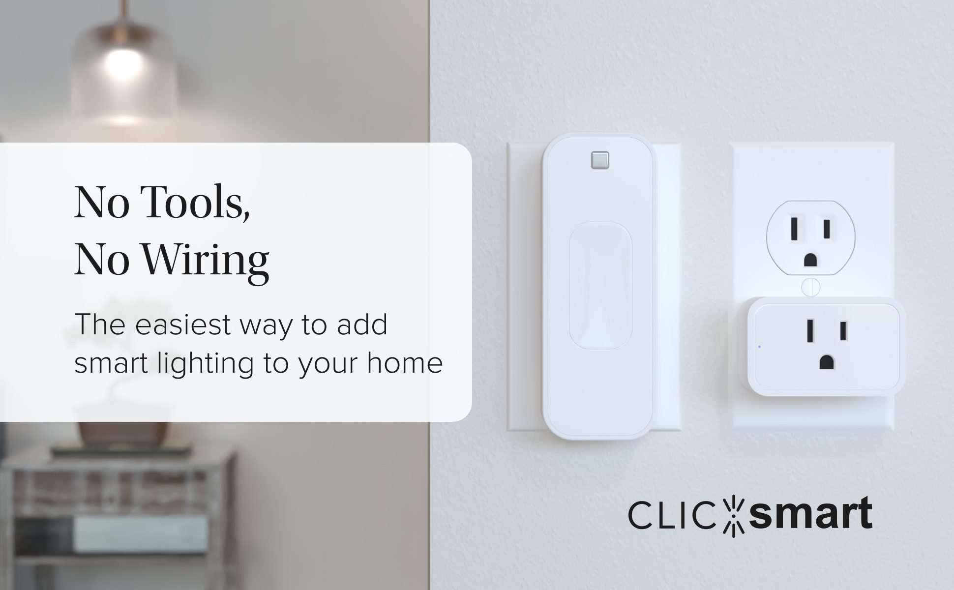 ClicSmart Instant Smart Lighting | Simply Smart Home